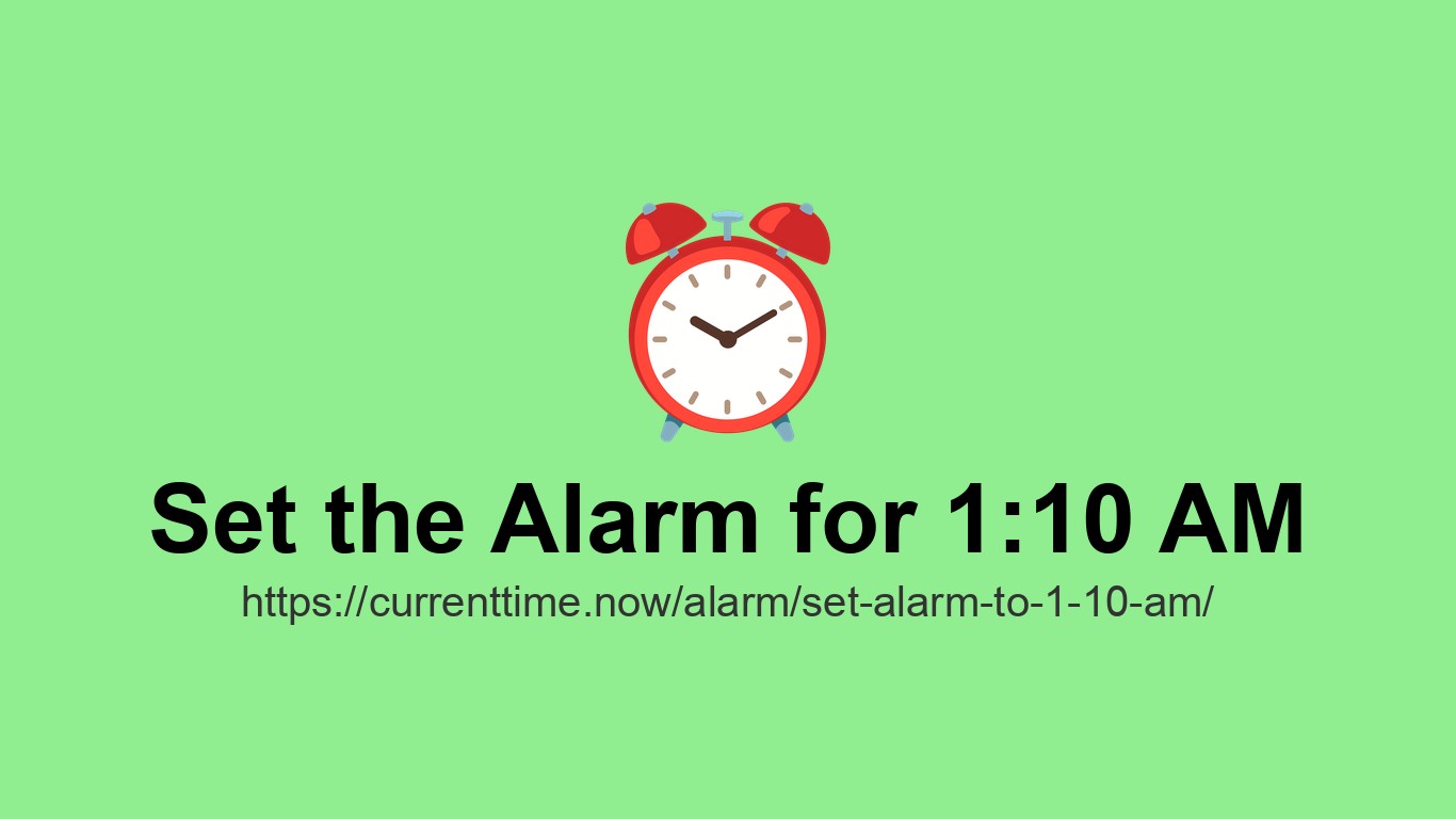 Set Alarm For 1 10