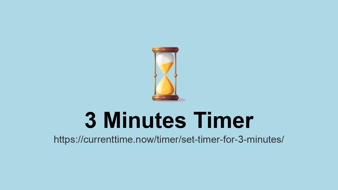 Set Timer for 3 Minutes | Free Online Countdown Clock | CurrentTime.now